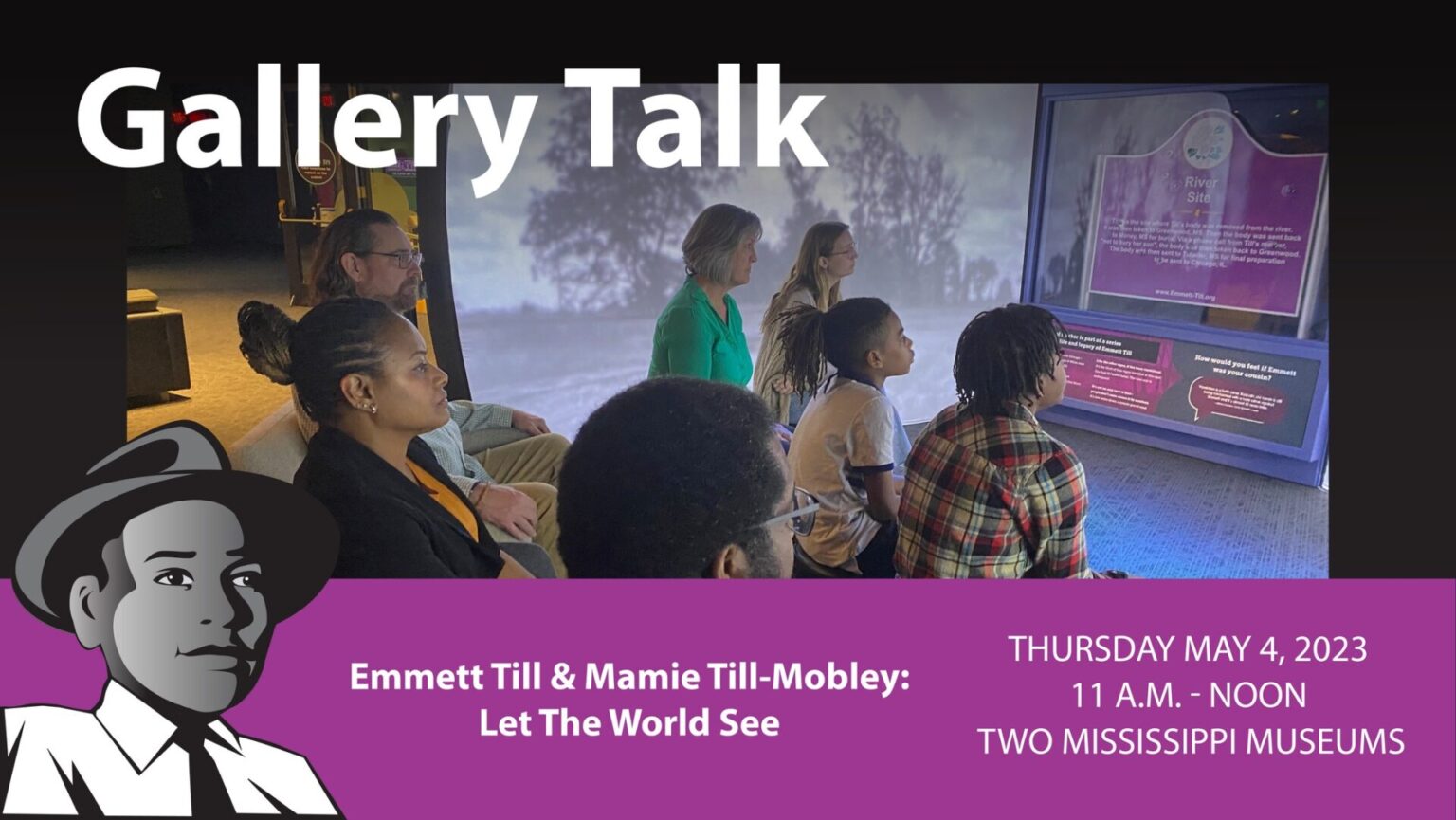 Emmett Till & Mamie Till-Mobley: Let the World See Gallery Talk | Downtown Jackson Partners